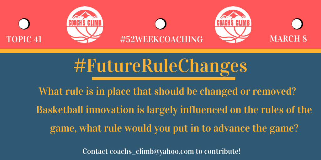 Future Rule Changes – Coach's Climb